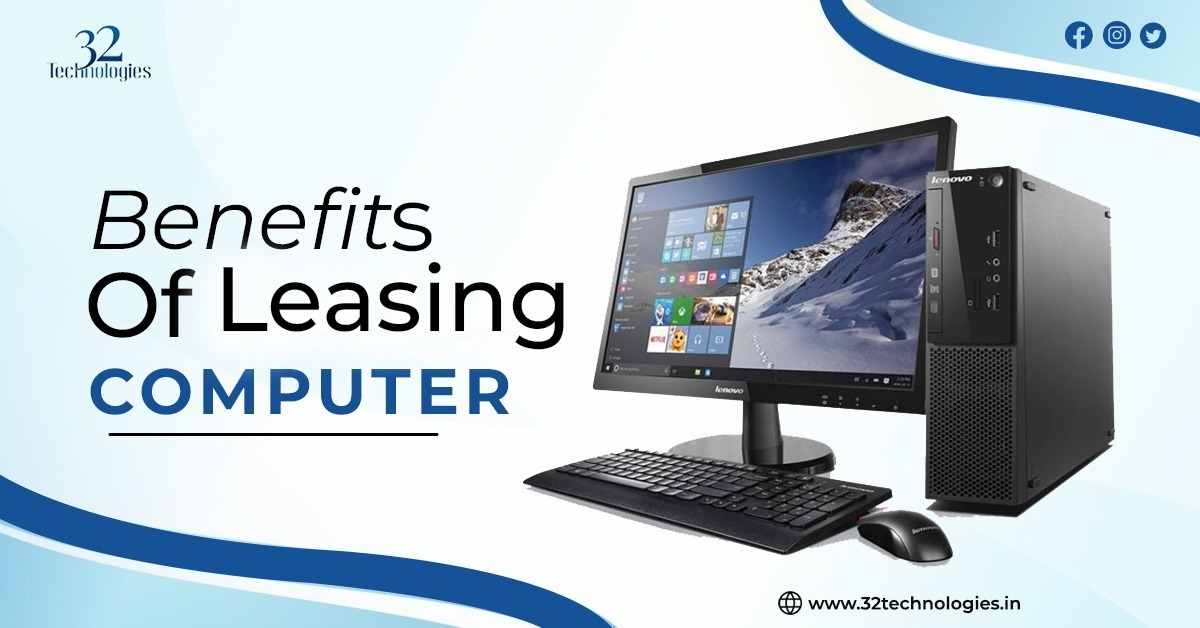 Options and Benefits of Leasing Computers